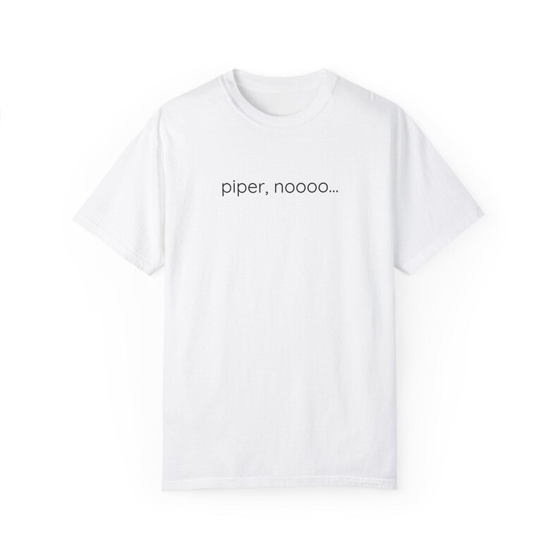 White Lotus Unisex Tee, Piper Nooooooo Tshirt, Graphic Shirt, Vintage ...