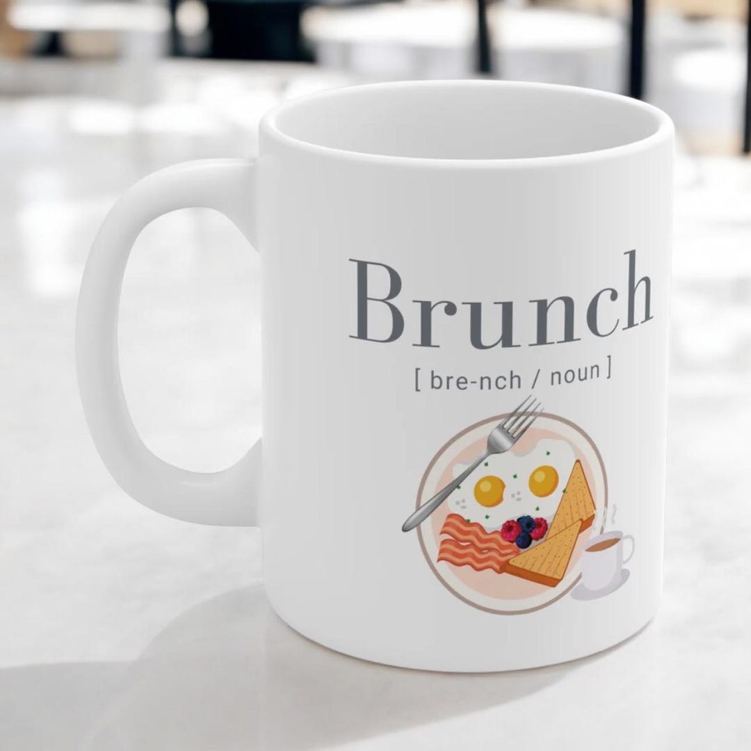 Brunch Coffee Mug Inspirational Mug Motivational Tea Mug Daily ...