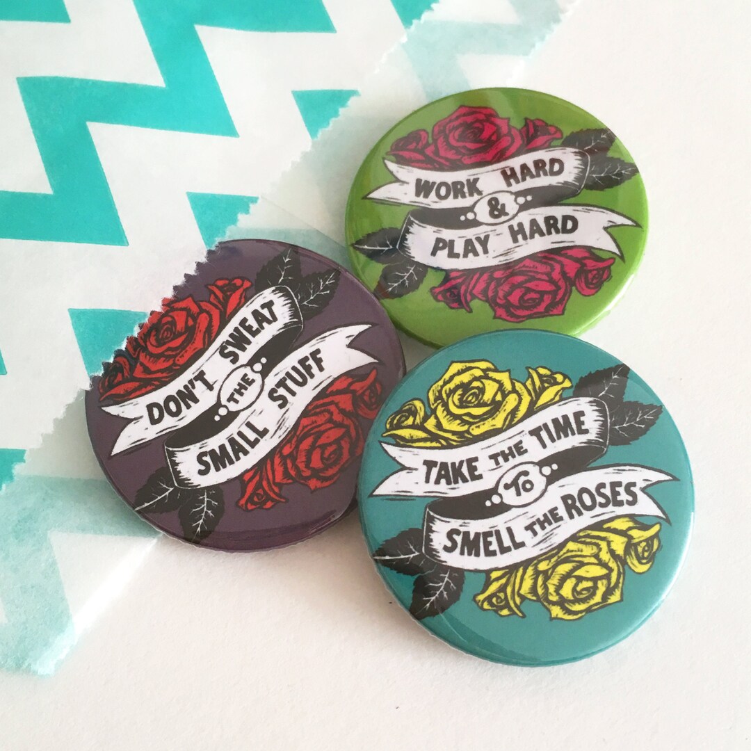 Tattoo Style Rose Badges / Buttons, Slogan Badges, Positive Badges ...