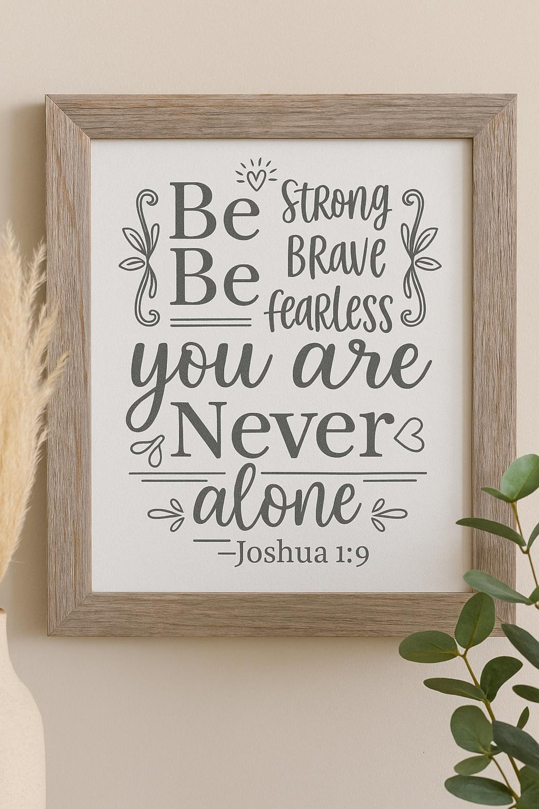 Be Strong Brave Fearless Scripture SVG | Joshua 1:9 Bible Verse ...