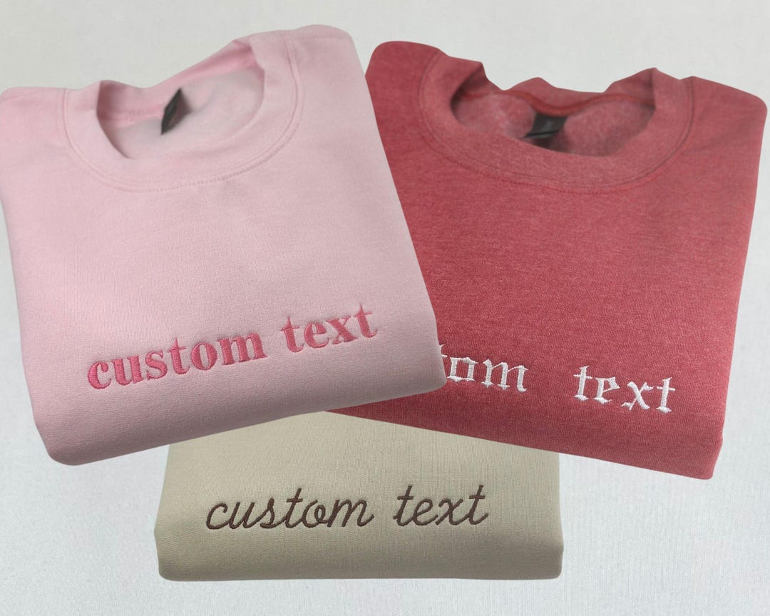 Custom Text Embroidered Sweatshirt, Personalized Crewneck, Custom Text ...