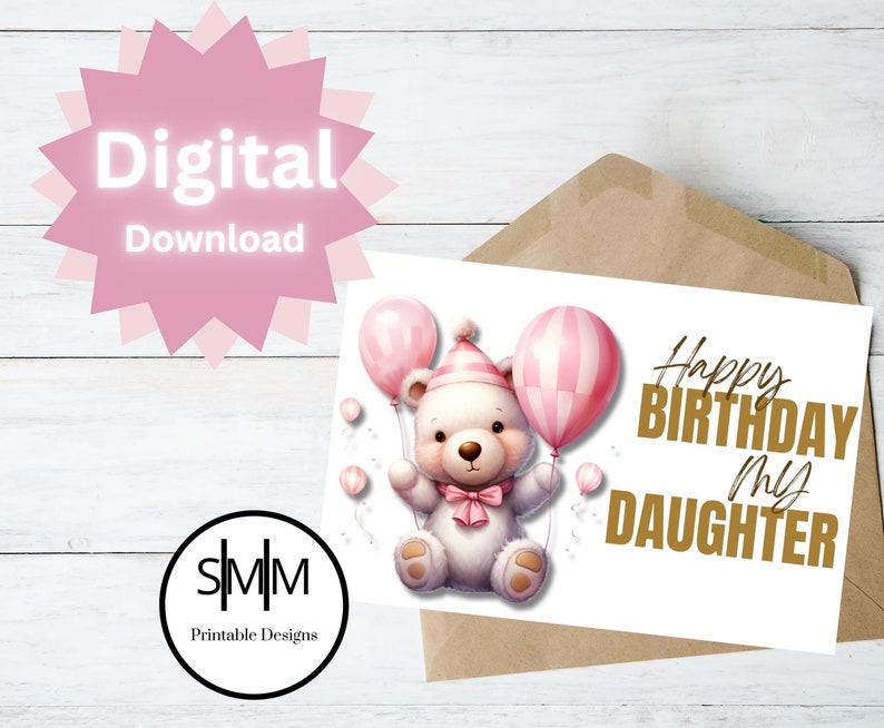 Printable Happy Birthday My Daughter Greeting Card Instant Download 7x5 ...