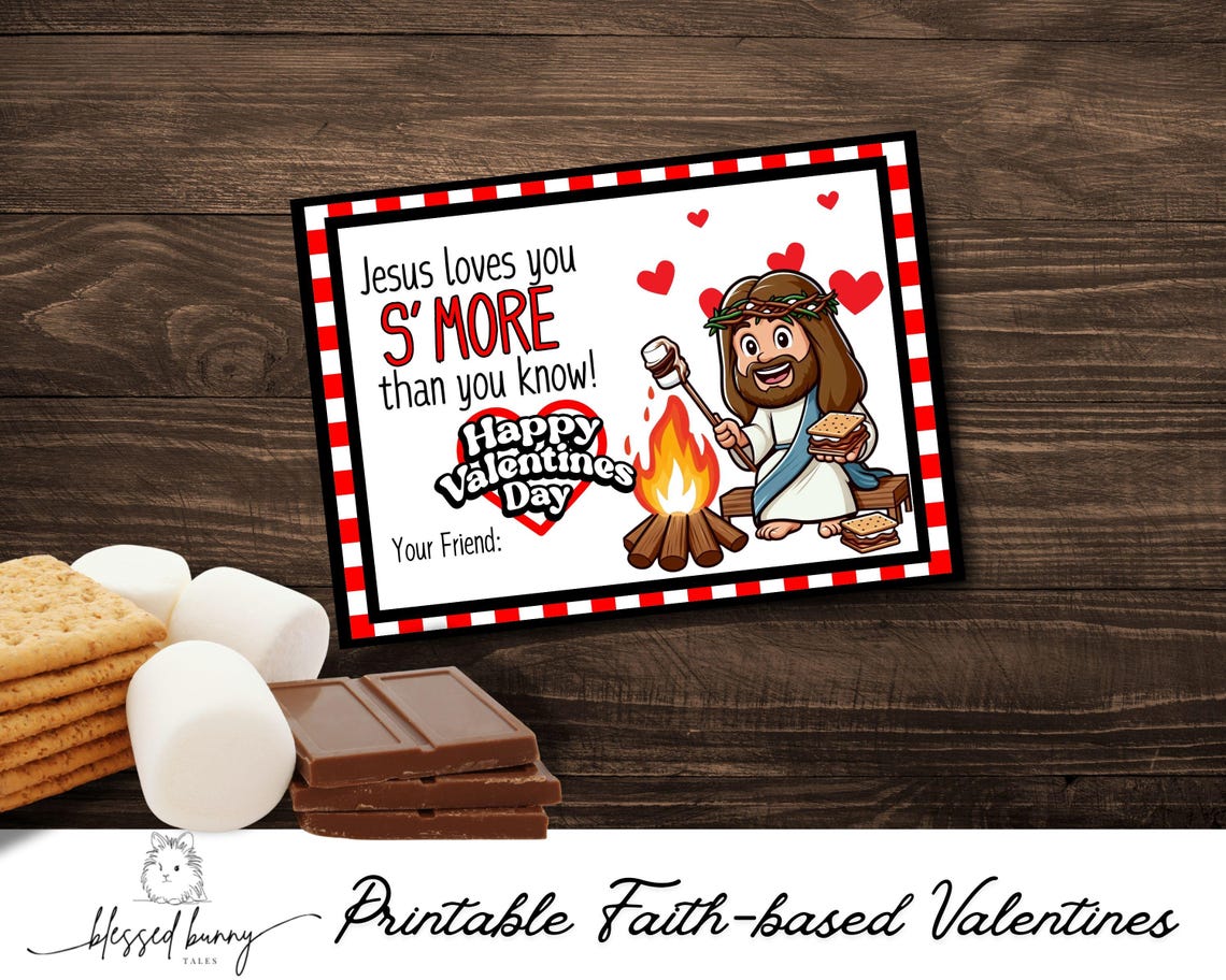 Jesus Loves You SMORE Than You Know- Printable- Classroom Valentine's ...
