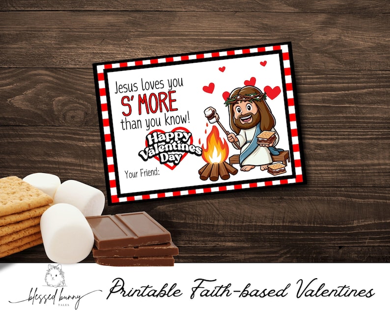Jesus Loves You SMORE Than You Know- Printable- Classroom Valentine's ...
