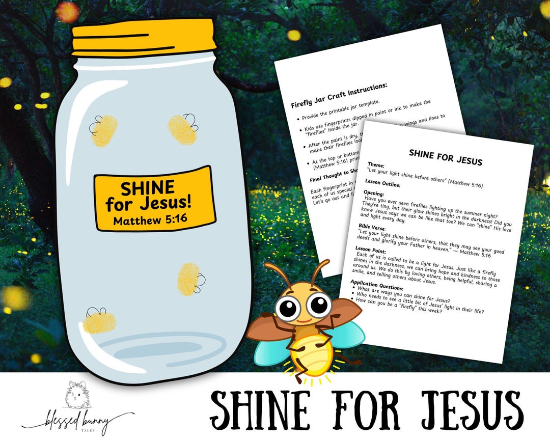 Shine for Jesus Firefly Jar Craft: Bible Lesson Activity (3-page ...