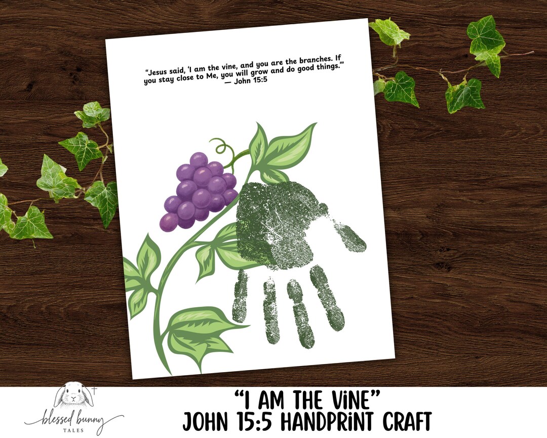 I Am the Vine Handprint Craft: Faith Based Printable (PDF) - Etsy