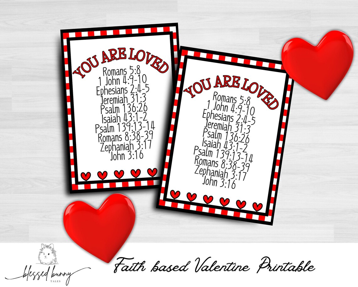 Faith Based Valentine Cards: "you Are Loved" Bible Verse Print (PDF) - Etsy