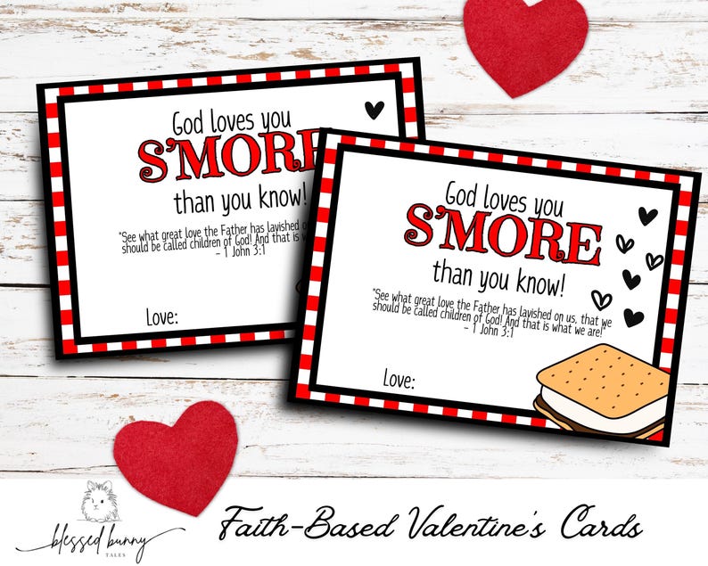 God Loves You SMORE Than You Know - Printable Valentine's Cards ...