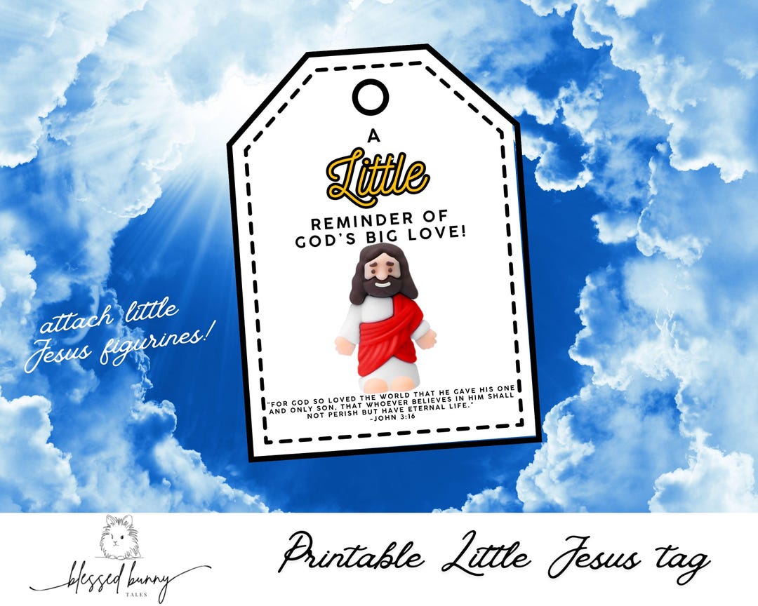 Little Jesus Printable Tags- Jesus Figurine Tags- Bible Verse Tag- John ...