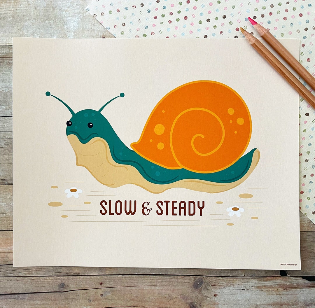 Slow & Steady Snail Art Print - Positivity Home Decor - Etsy