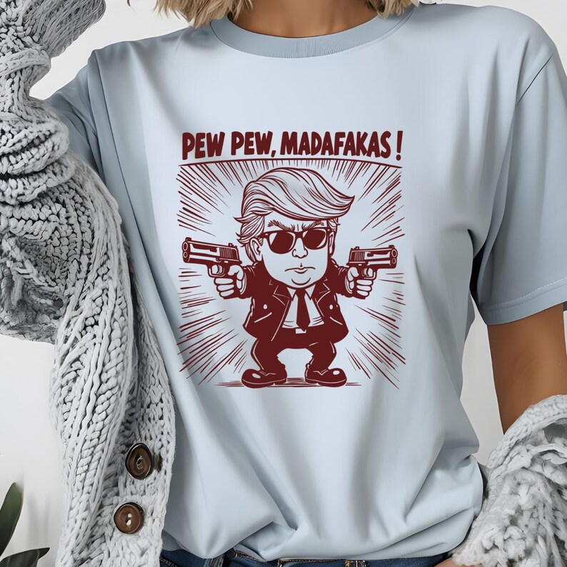Pew Pew MADAFAKAS PNG Funny Trump Png Funny Sarcastic Png Adult Humor ...