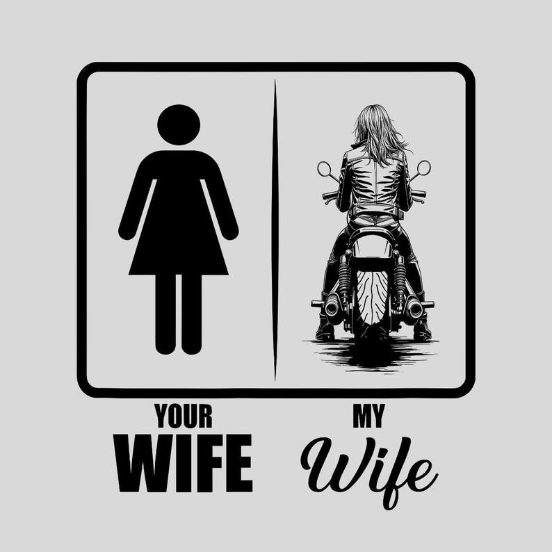 Your Wife My Wife Png, Motorcycle Wife, Biker Wife Sublimation, Funny ...