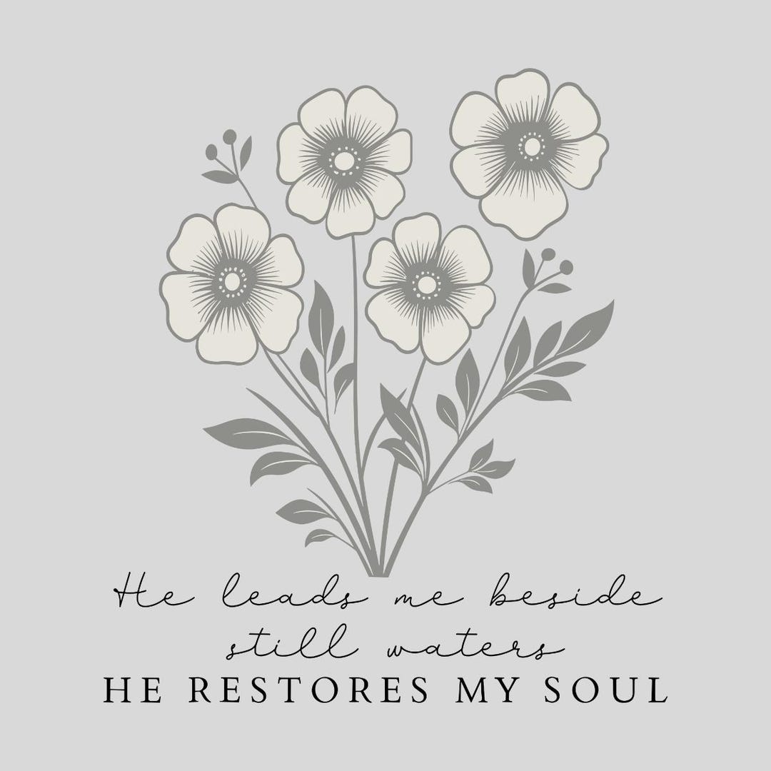 He Leads Me Beside Still Waters, He Restores My Soul Png, Still Waters ...