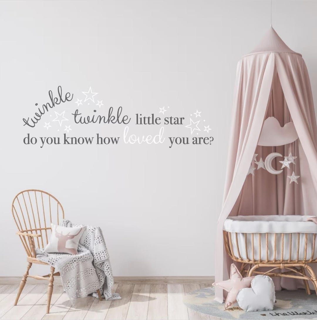 Twinkle Twinkle Little Star Vinyl Wall Decals, Do You Know How Loved ...