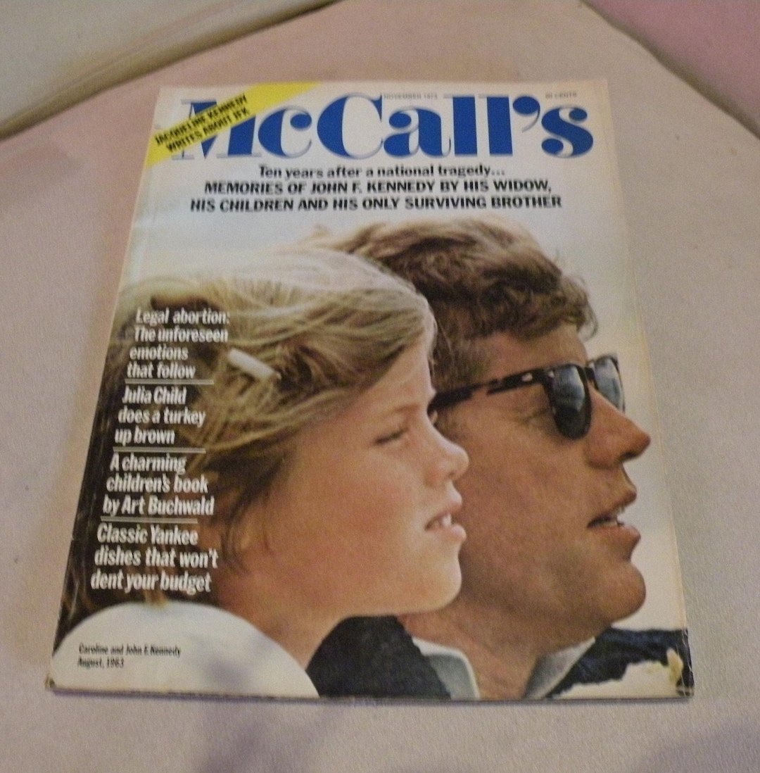 Mccall's Magazine November 1973, John F Kennedy With Caroline, JFK Jack ...