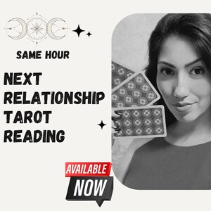 Next Relationship Tarot Reading, In-depth Same Hour Tarot, Love Reading ...