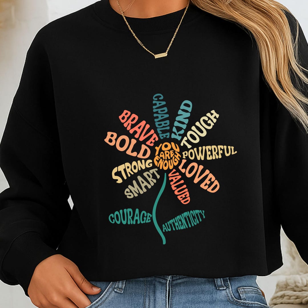 Motivational Crewneck Sweatshirt, Inspirational Jumper, Positive Quote ...