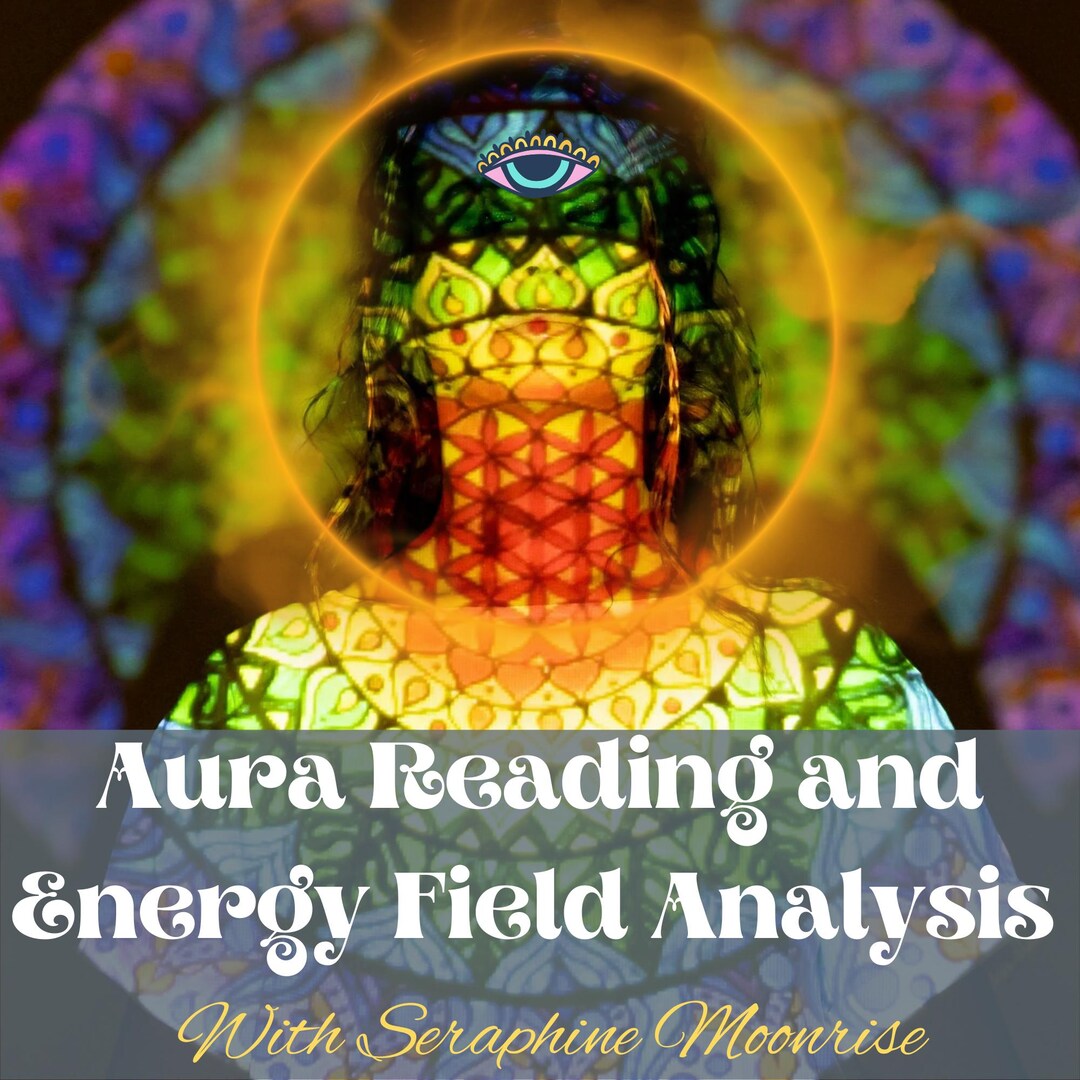 Aura Reading and Energy Field Analysis With Seraphine Moonrise - Etsy