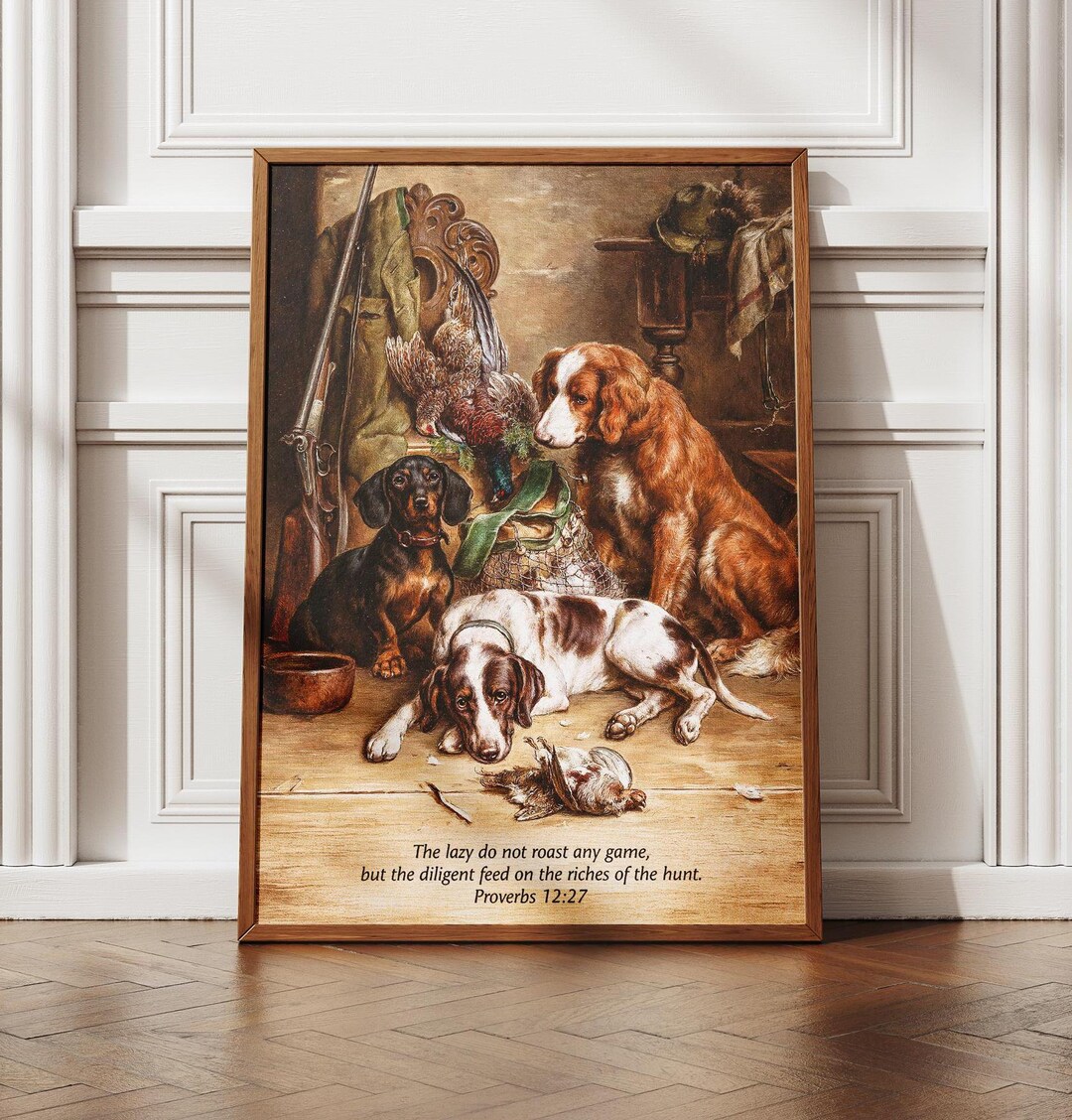 Proverbs 12:27 Bible Verse | Hunting Dogs and Pheasant Digital Print ...
