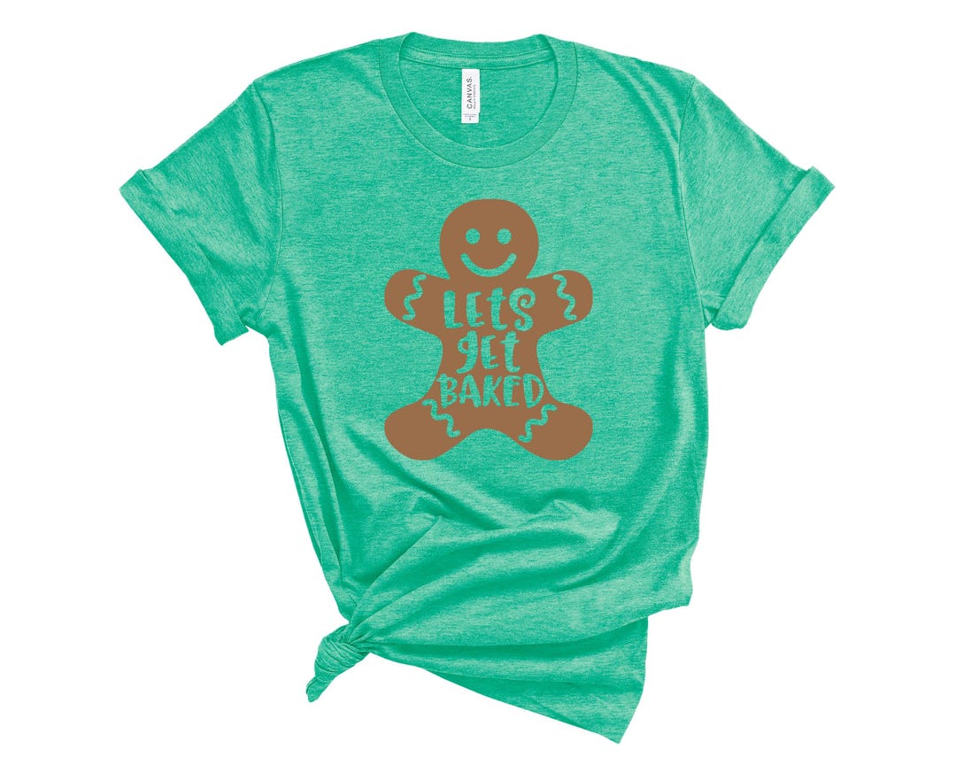 Let's Get Baked Gingerbread Man Tee - Etsy