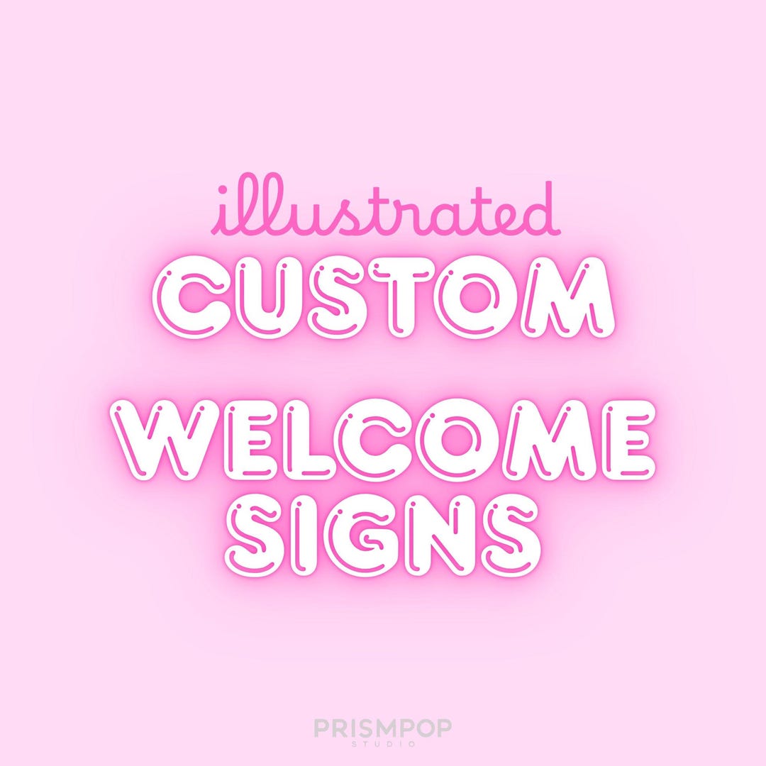 Custom Illustrated Printable Welcome Signs, Create Your Own, Made to ...