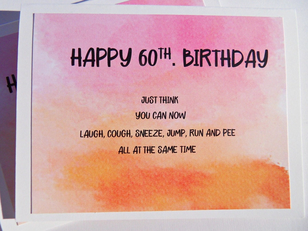 Funny 60th Birthday Card, Humorous Old Age Birthday Card, Girlfriend ...