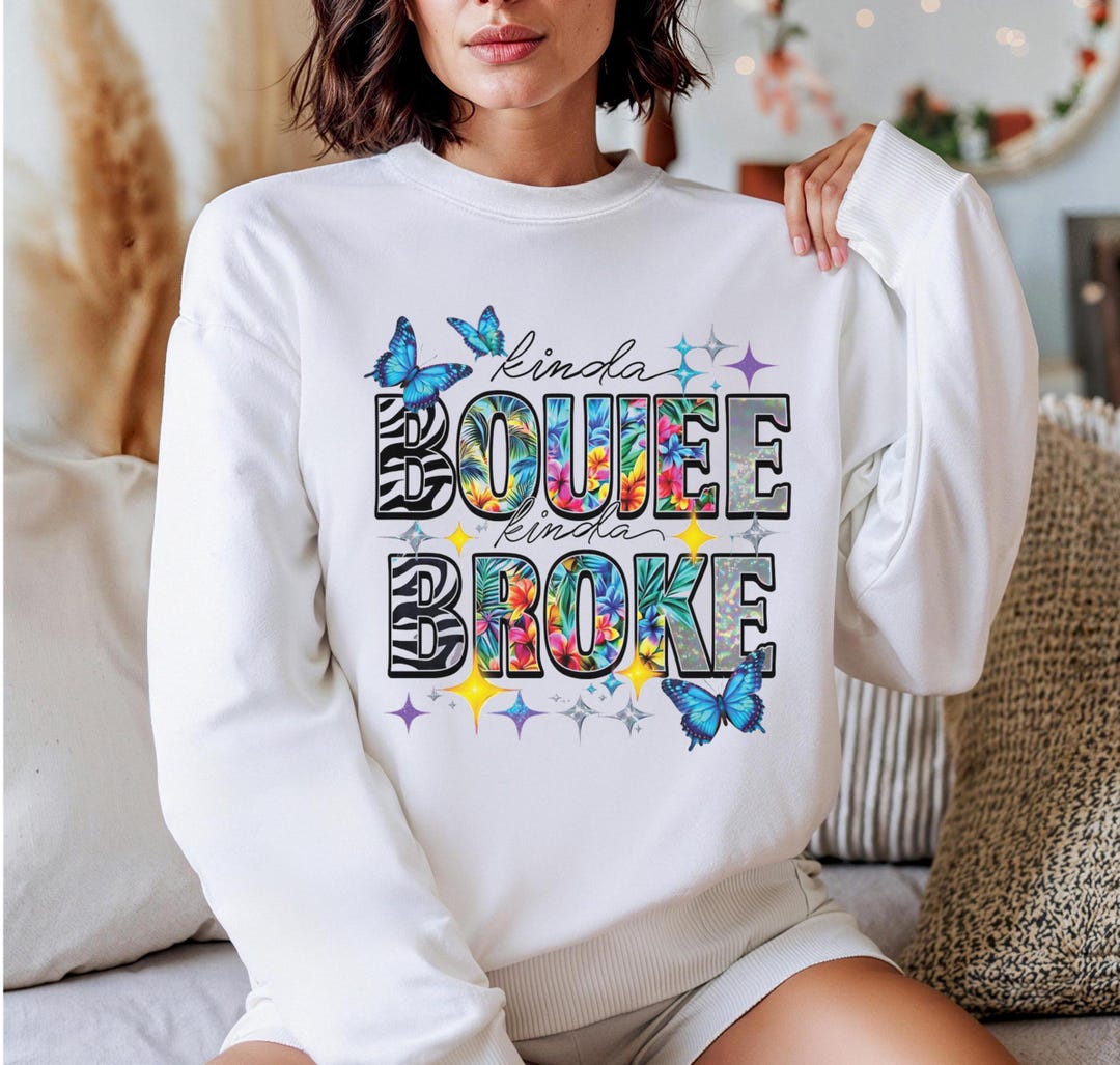 Kinda Boujee Kinda Broke Png, Boujee Girly PNG, Western Png Design ...