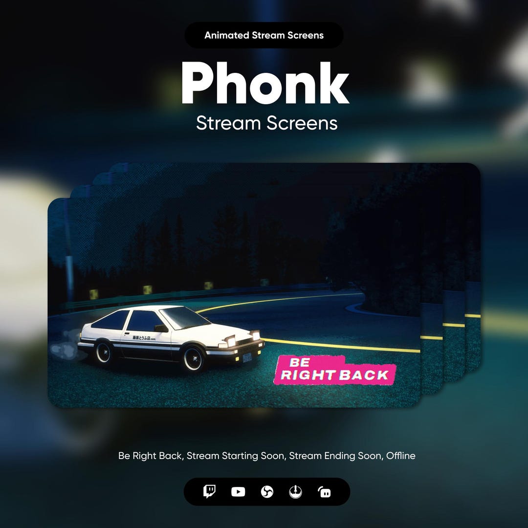 Phonk Twitch Stream Screens · Be Right Back · Starting Soon · Offline ...