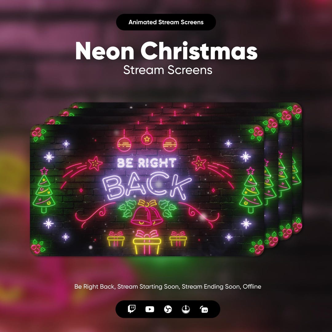 Neon Christmas Twitch Stream Screens · Be Right Back · Starting Soon ...
