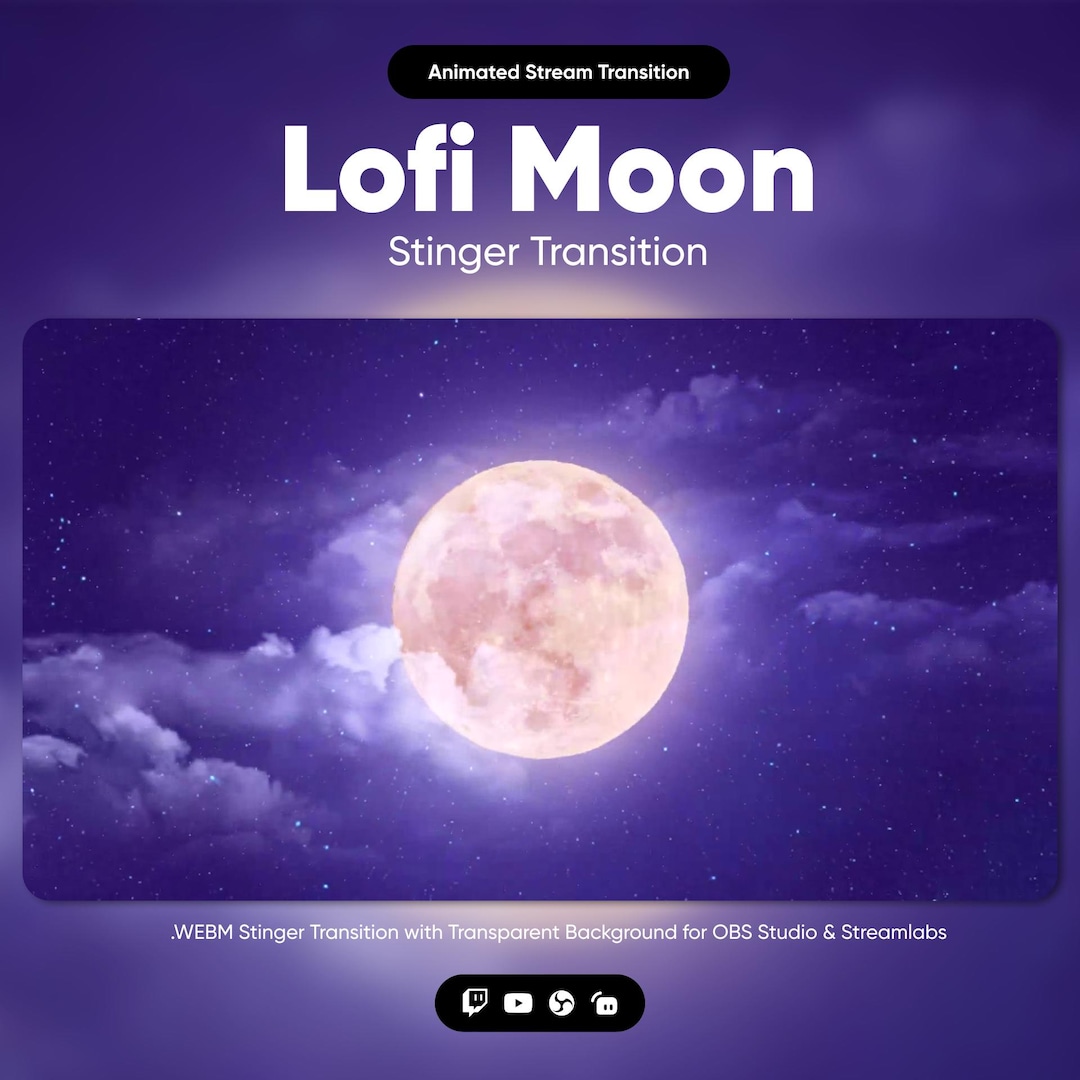 Lofi Moon Stream Transition · OBS Stinger · Scene Transition ...