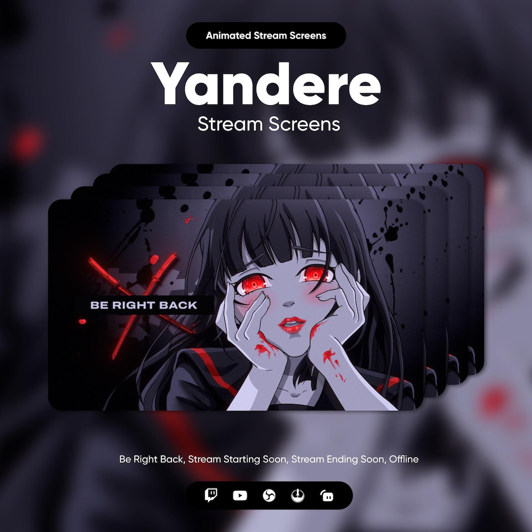 Yandere Anime Twitch Stream Screens · Be Right Back · Starting Soon ...