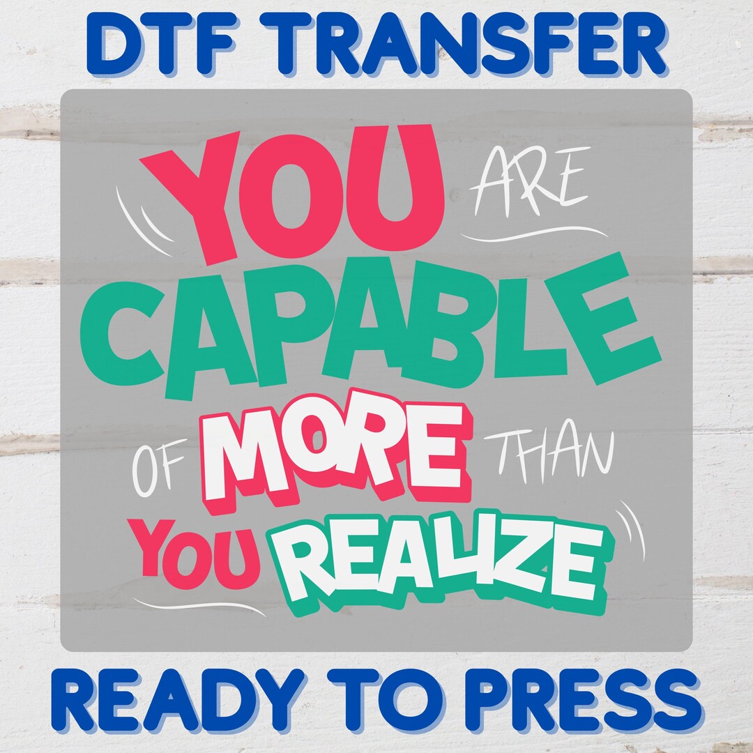 Empowering Motivational Message DTF Transfer, Daily Motivation Heat ...