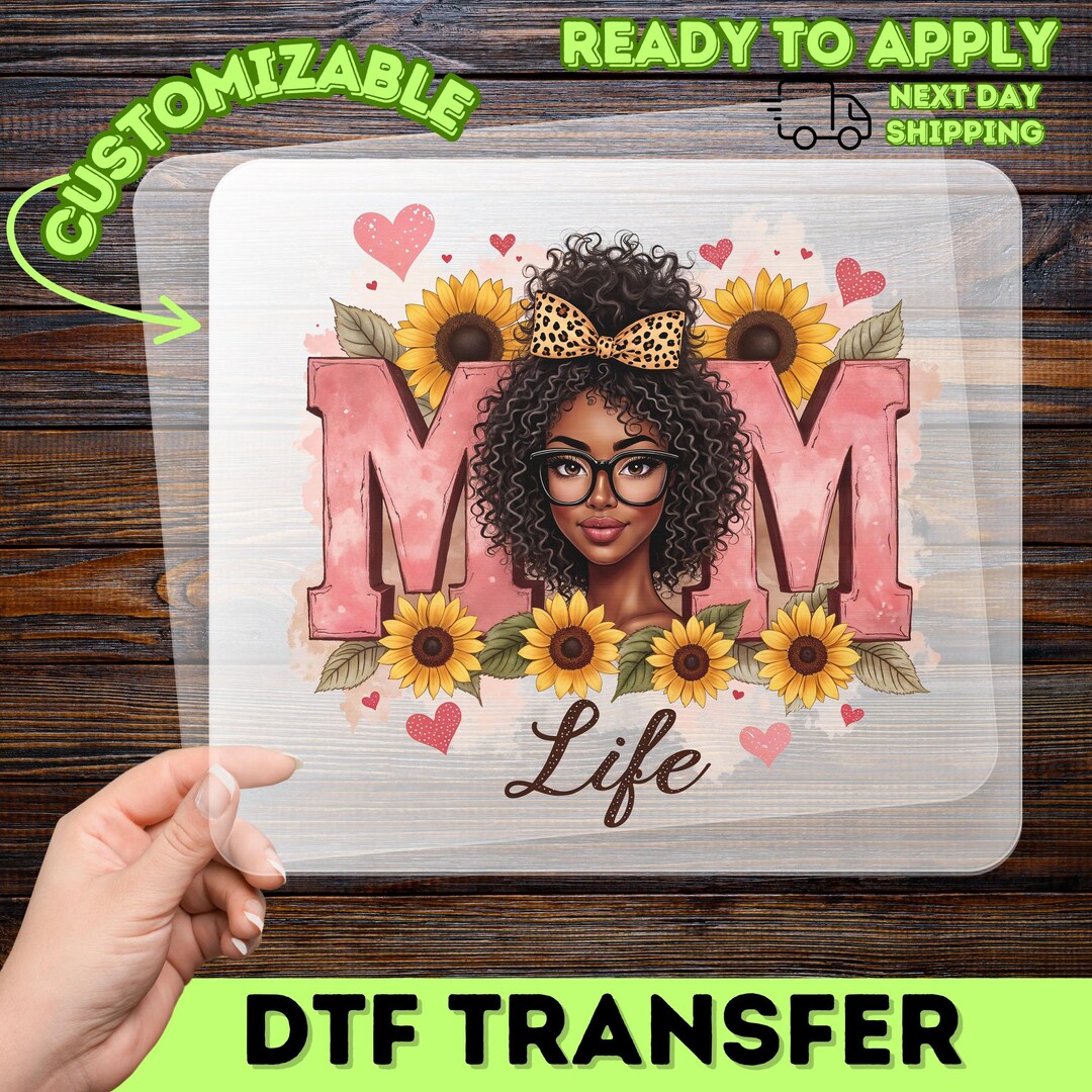 Empowering MOM Life DTF Transfer, Mother's Day Iron-on Decal, Stylish ...