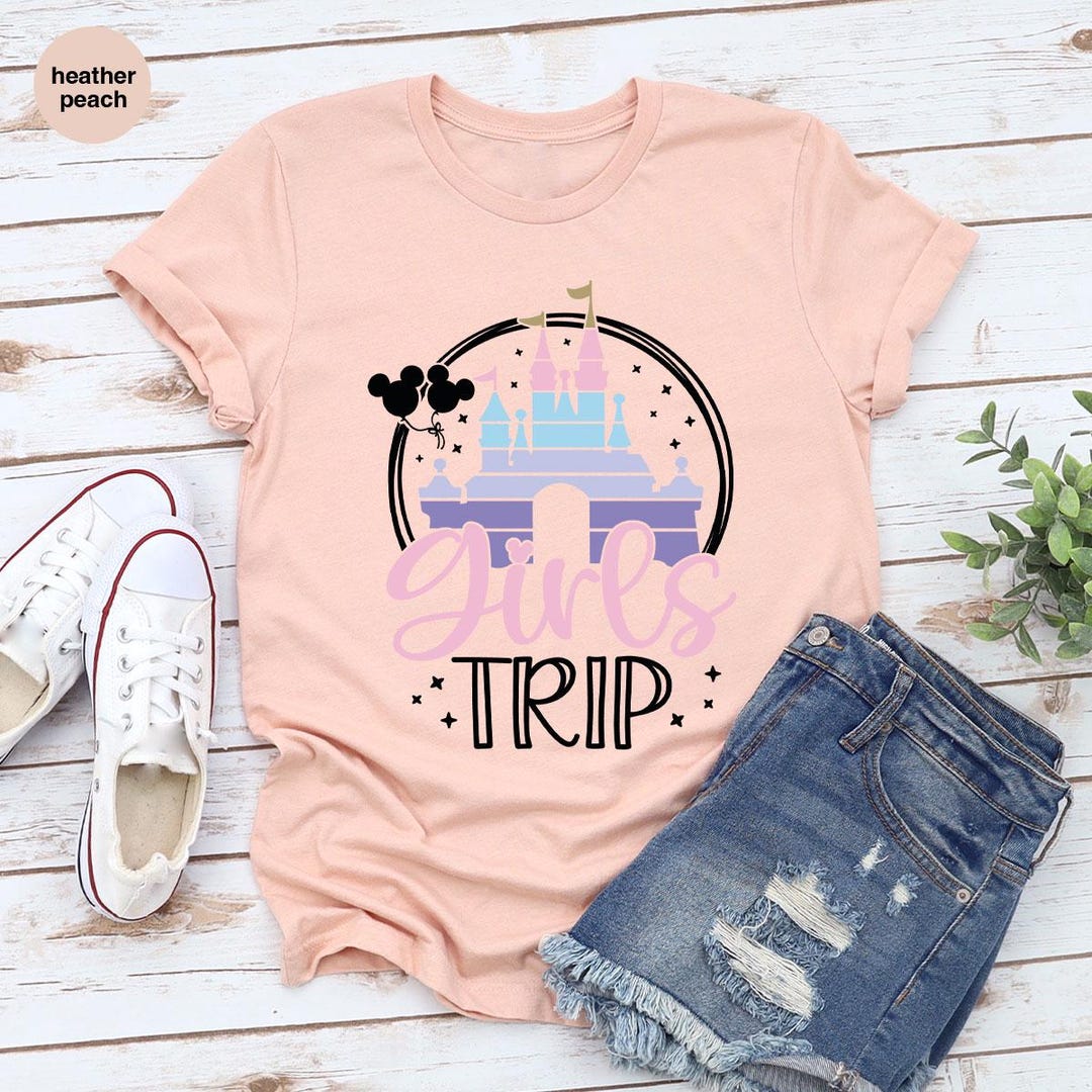 Girls Trip Disney Shirt, Disney Castle Tee, Vacation Tee for Women, Fun ...