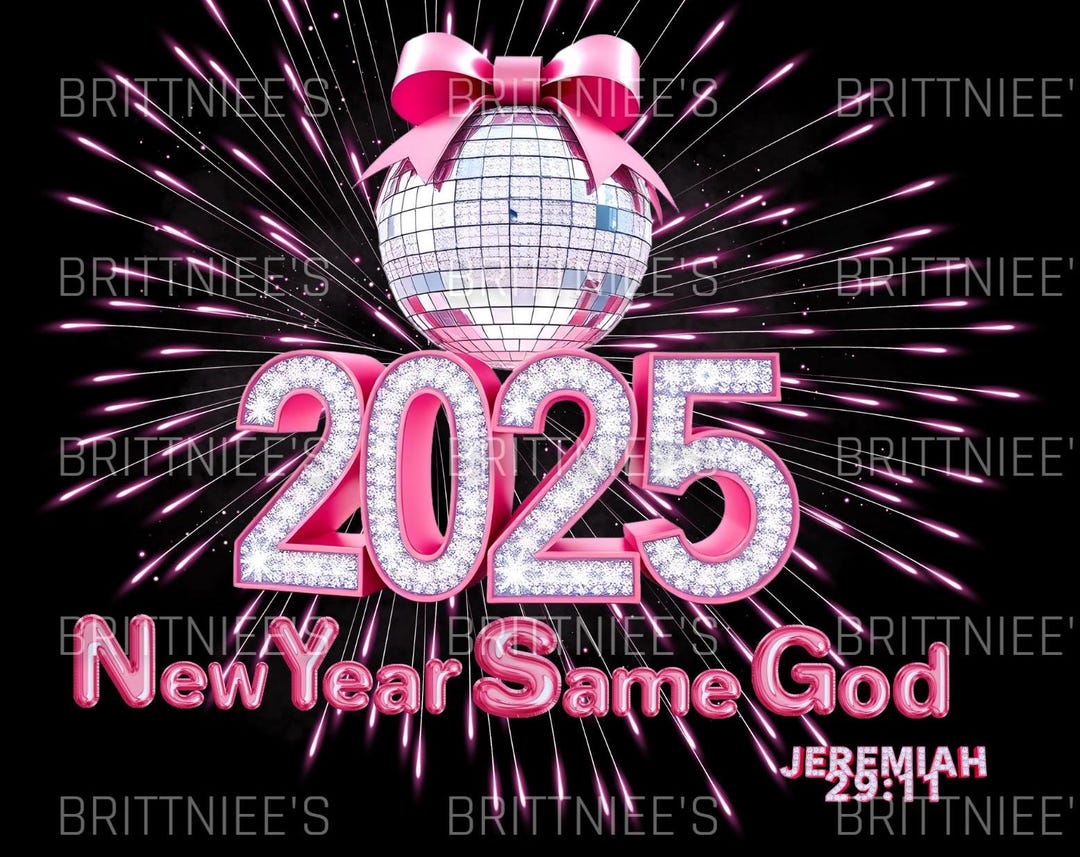 2025 New Year Same God PNG FILE - Etsy