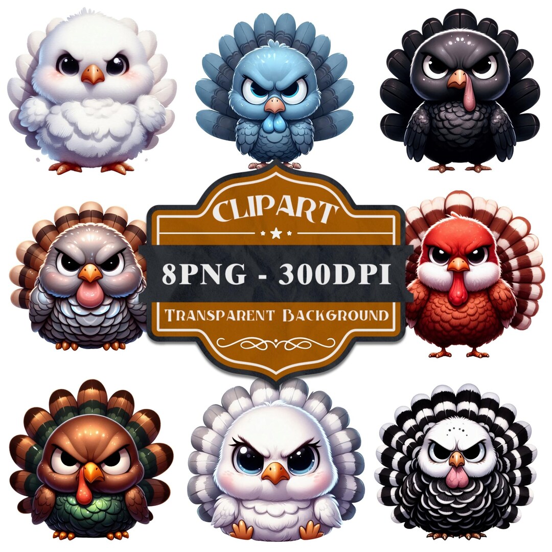 Grumpy Thanks Giving Turkey Clipart | Set of 8 | Transparent Background ...