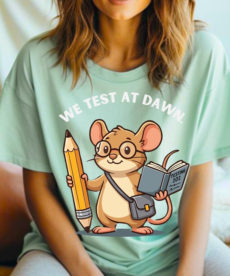 We Test at Dawn PNG | Funny Teacher Testing Day Clipart | Whimsical ...