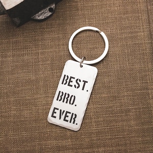 Best BRO Ever Keychain, Personalized Key Chain, Gifts for Brothers ...