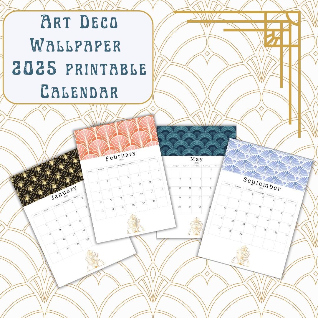 2025 Art Deco Wallpaper Printable Calendar - Monthly Planner With ...