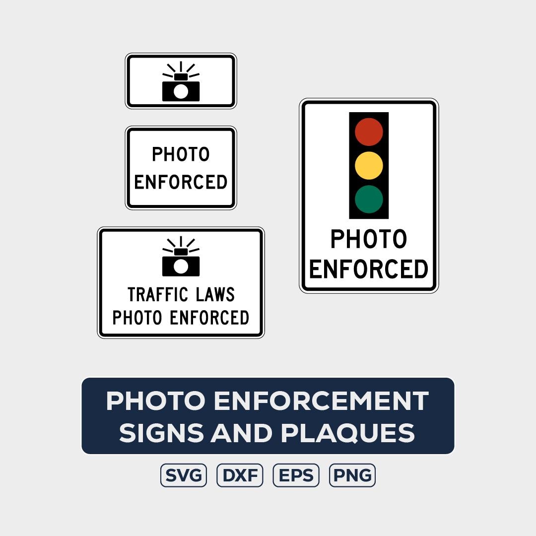 Photo Enforcement Signs and Plaques Svg, Dxf, Eps, Png Formats Traffic ...