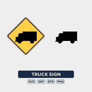 Truck Sign SVG Cut File, Heavy Vehicle Traffic Sign, Road Safety ...