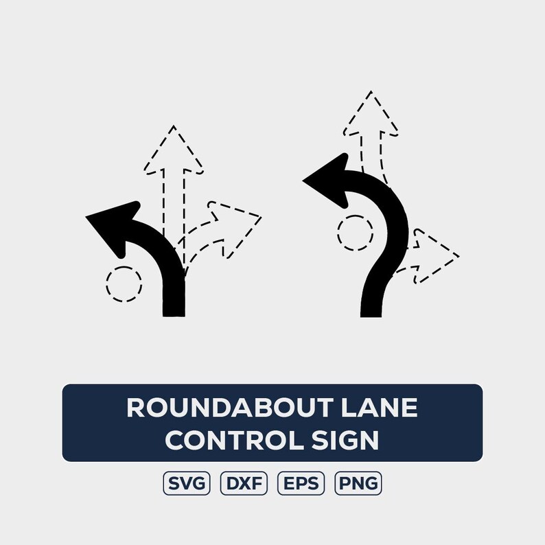 Roundabout Lane Control Sign | Svg, Dxf, Eps, Png Formats | Traffic ...
