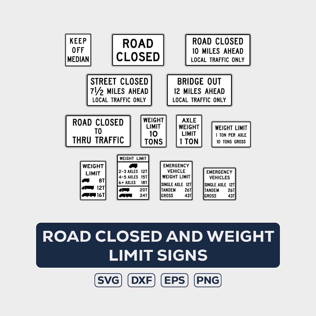 Road Closed and Weight Limit Signs | Svg, Dxf, Eps, Png Formats ...