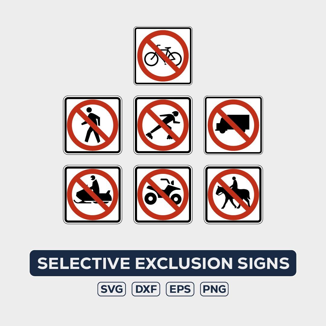 Selective Exclusion Signs | Svg, Dxf, Eps, Png Formats | Traffic ...