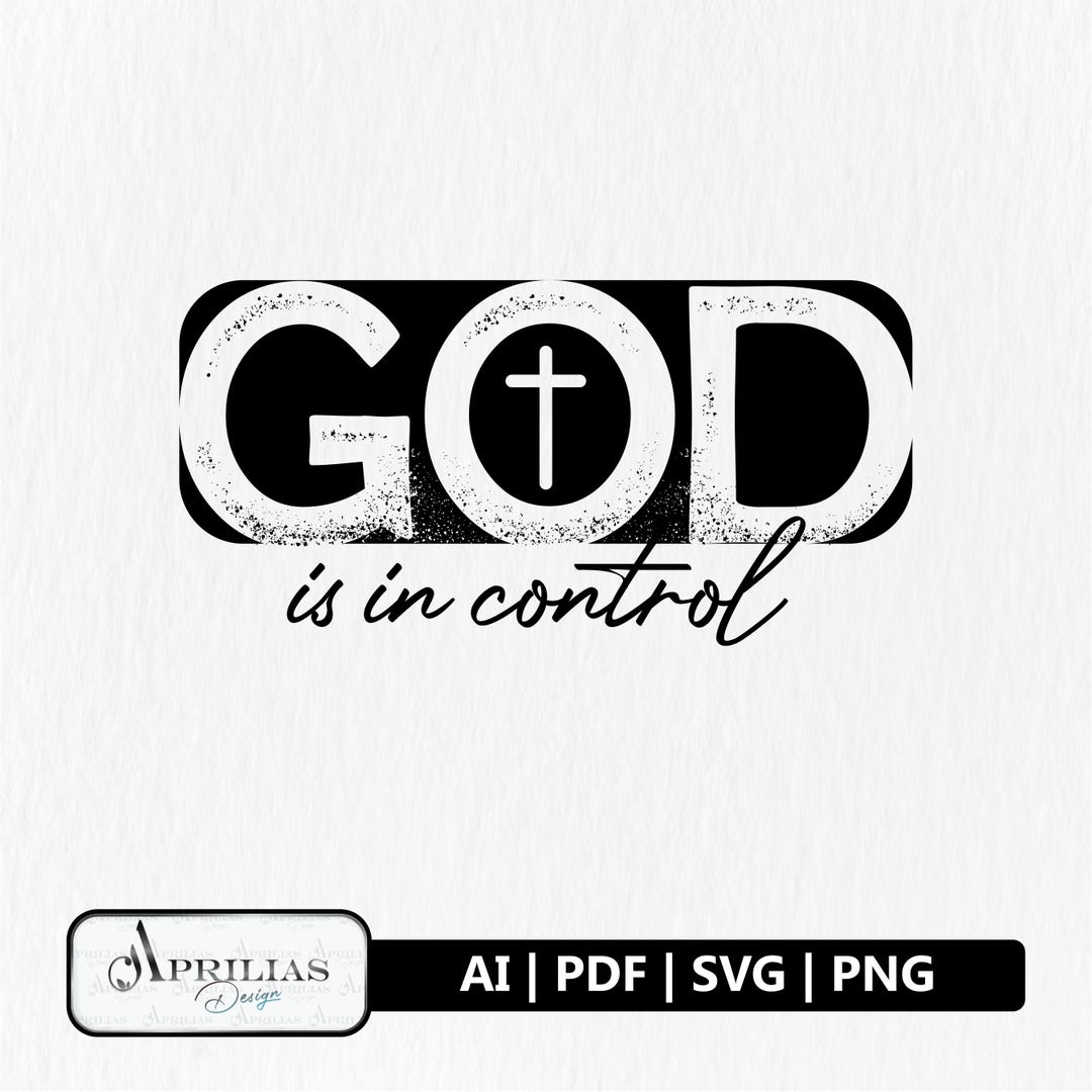 GOD IS IN Control Svg Png, Christian Design, Mother's Day Png, Faith ...