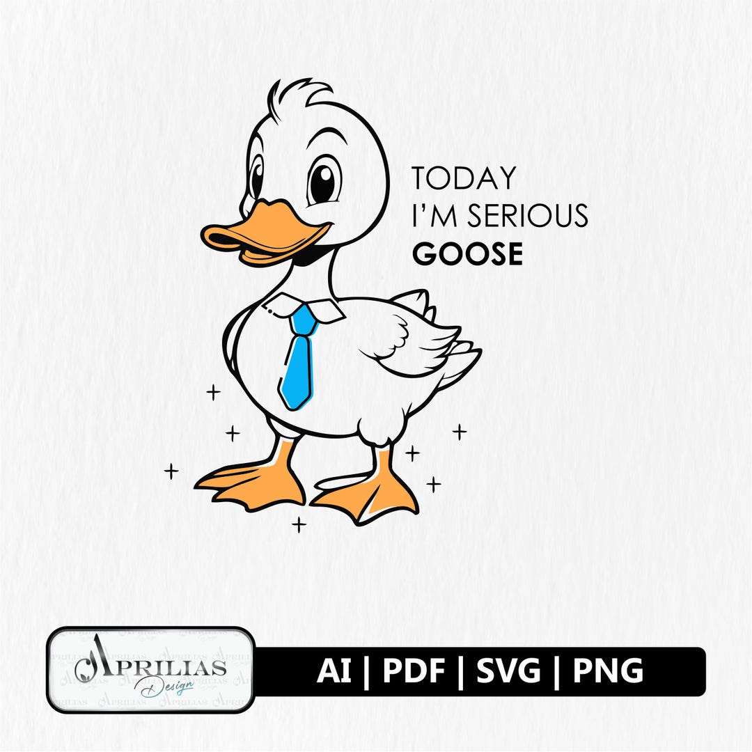 I'm A Serious Goose Today Svg Png Shirt, Sarcastic Vintage Trendy Cute ...
