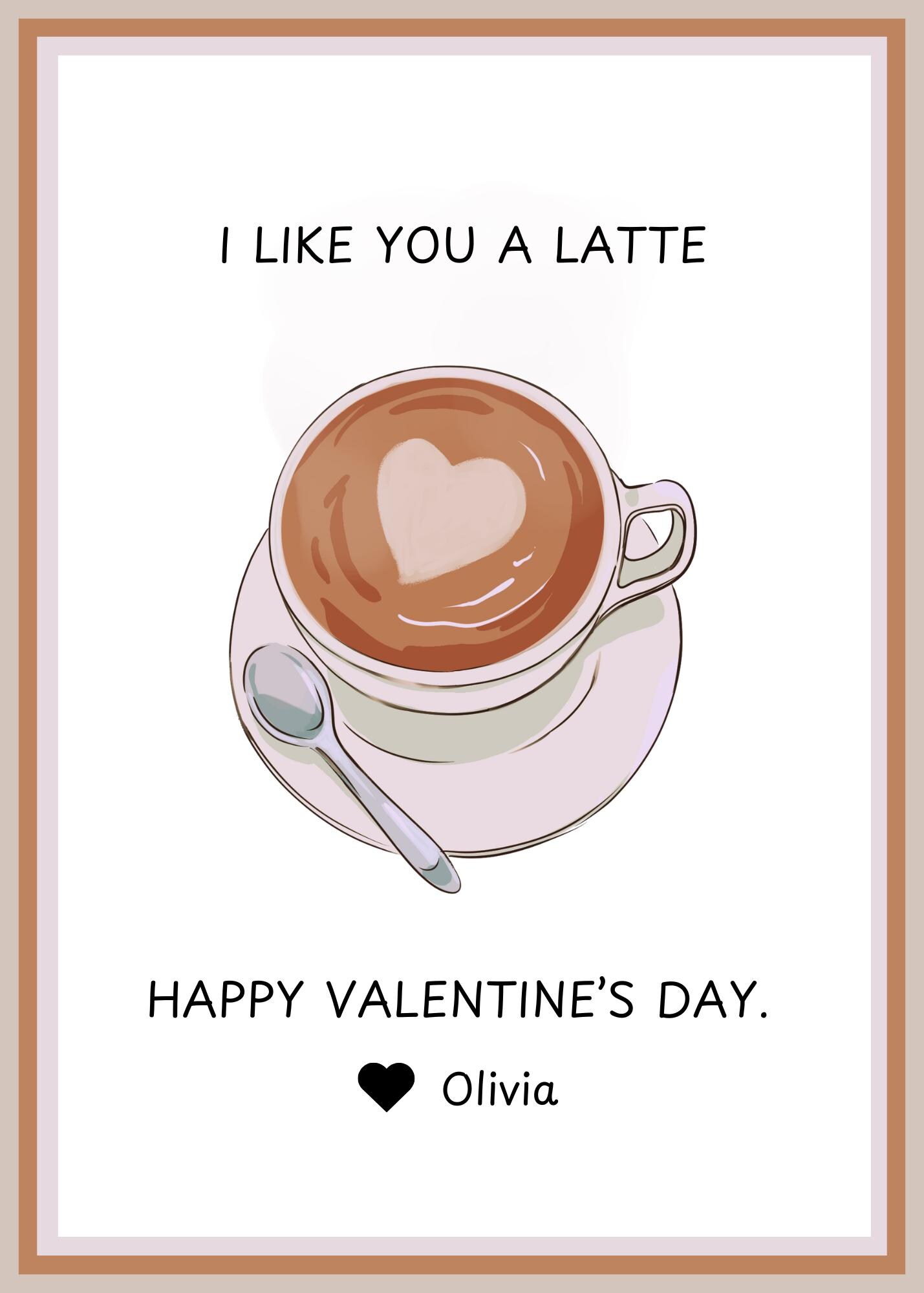 Editable Printable I Like You A Latte Valentine's Day Card Valentine ...