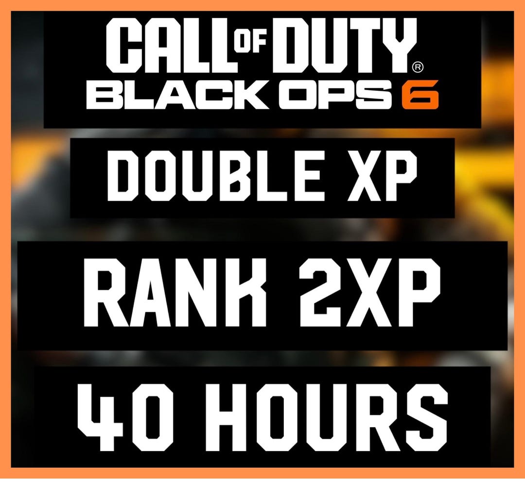 40 Hours Call of Duty Black Ops 6 Double XP Rank 2XP COD BO6 GLOBAL - Etsy
