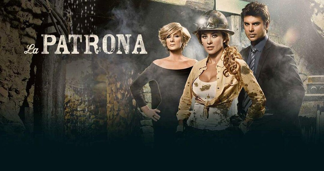 La Patrona Telenovelas Latinas Series Drama Telenovelas Romance Latin ...