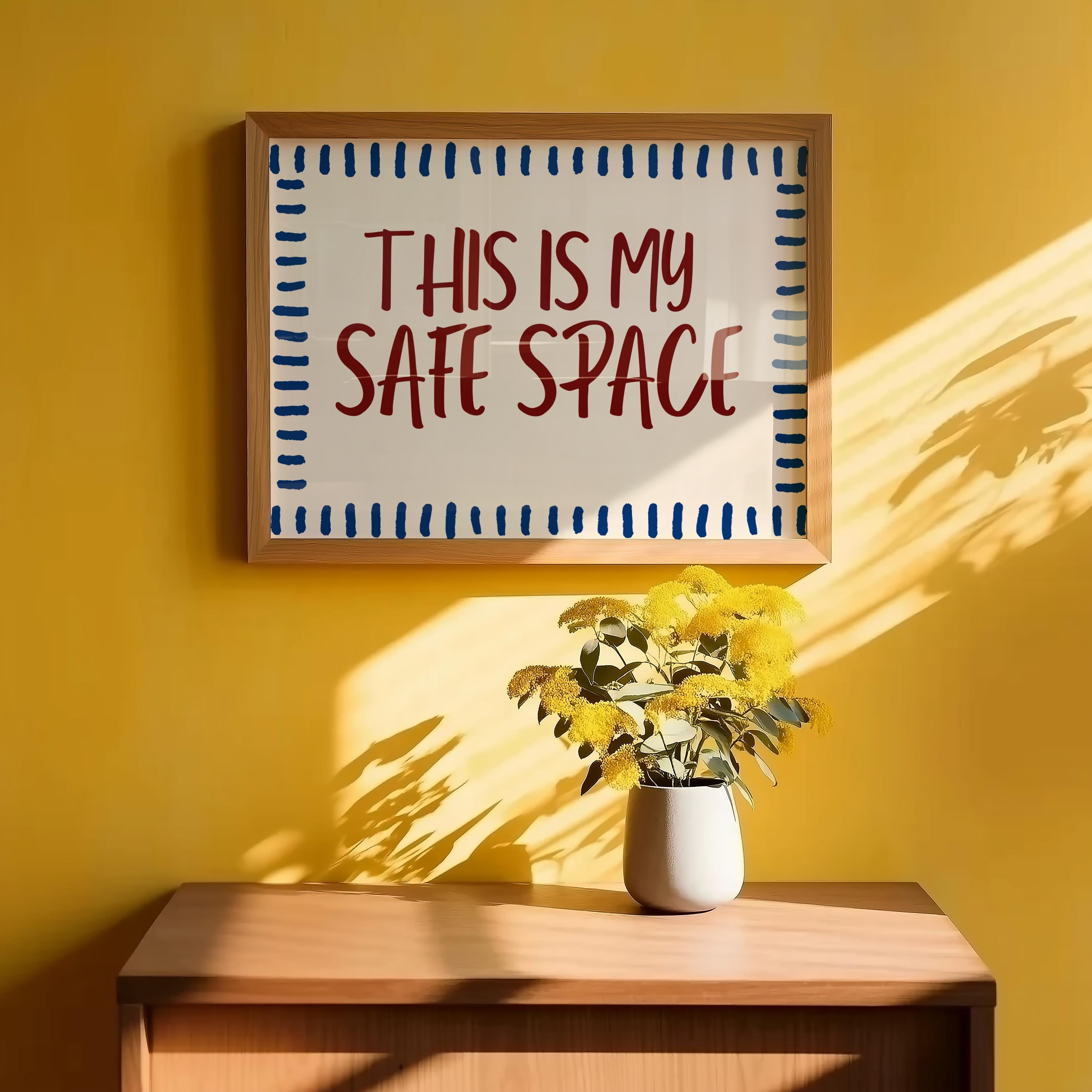 This is My Safe Space - Motivational Wall Art, Mental Health Decor ...